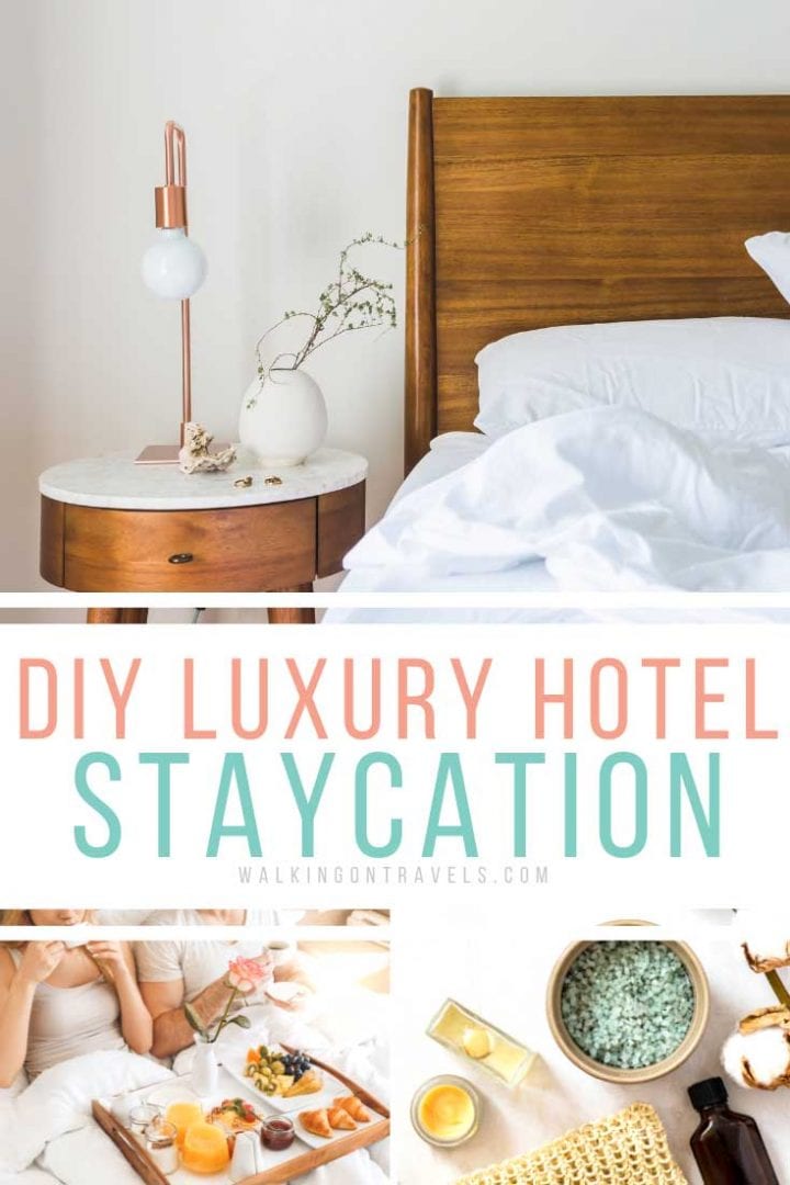 How To Turn Your Home into A Luxury Hotel Staycation