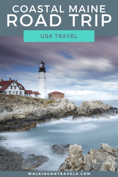 Perfect Planning Guide For a Southern Coastal Maine Road Trip