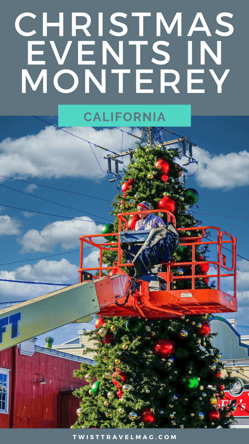 12 Amazing Thing to Do in Monterey at Christmas (2023)