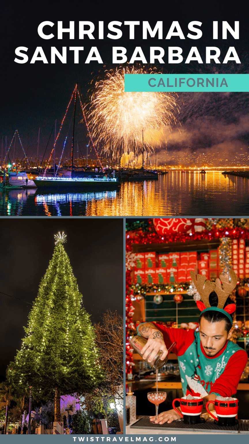 21+ Ultimate Things to do in Santa Barbara at Christmas