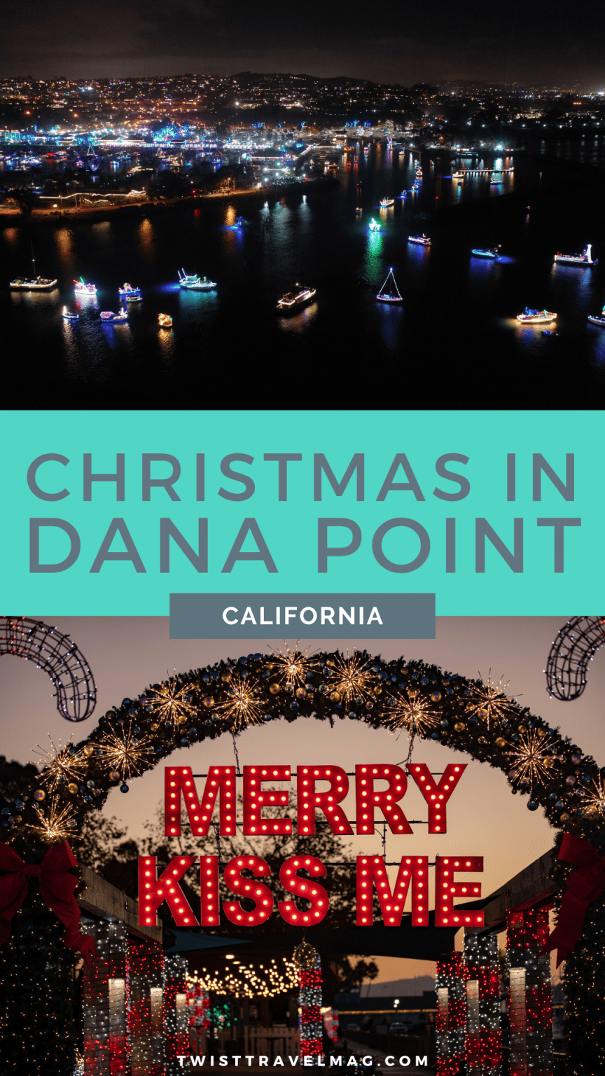 15 Fantastic Things to do in Dana Point at Christmas (2023)